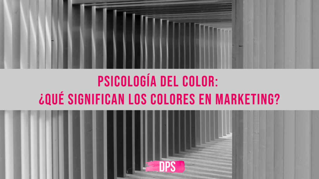 Psicología del color: ¿qué significan los colores en marketing ...